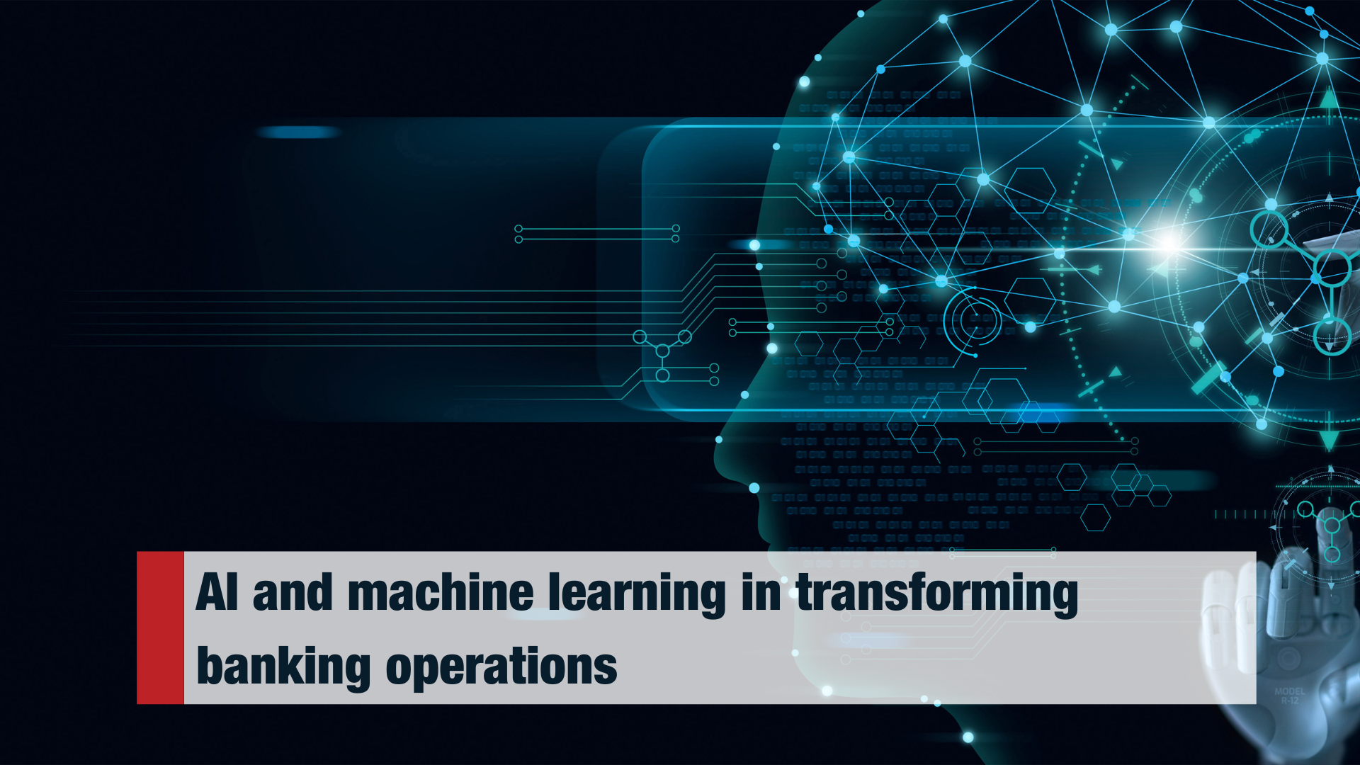 The role of AI and ML in transforming banking operations - Connections ...