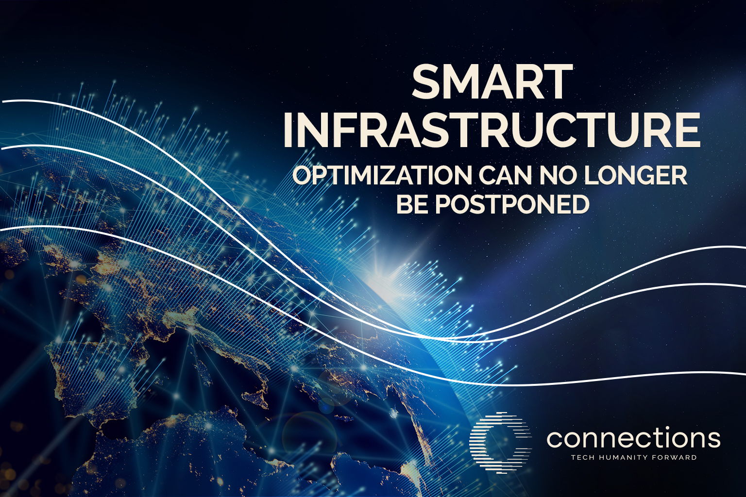 The future belongs to smart infrastructure, optimization can no longer ...